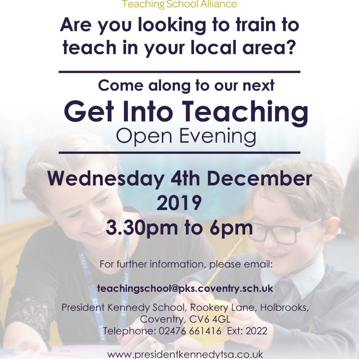 President Kennedy School - Get Into Teaching Open Evening Wednesday 4th ...