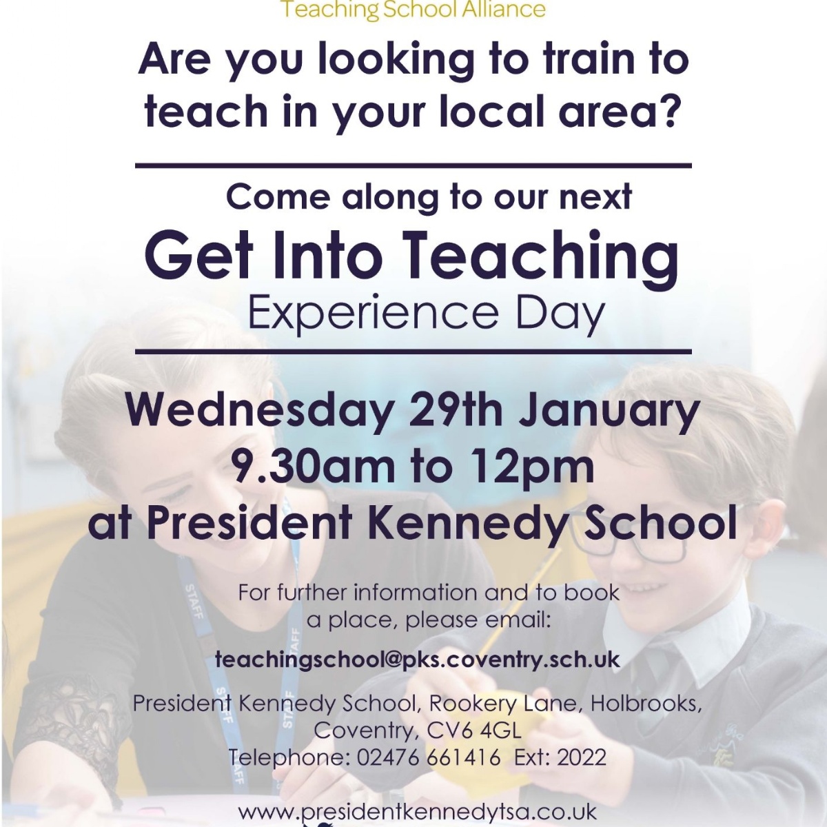 President Kennedy School - Get Into Teaching - Experience Day Wednesday ...